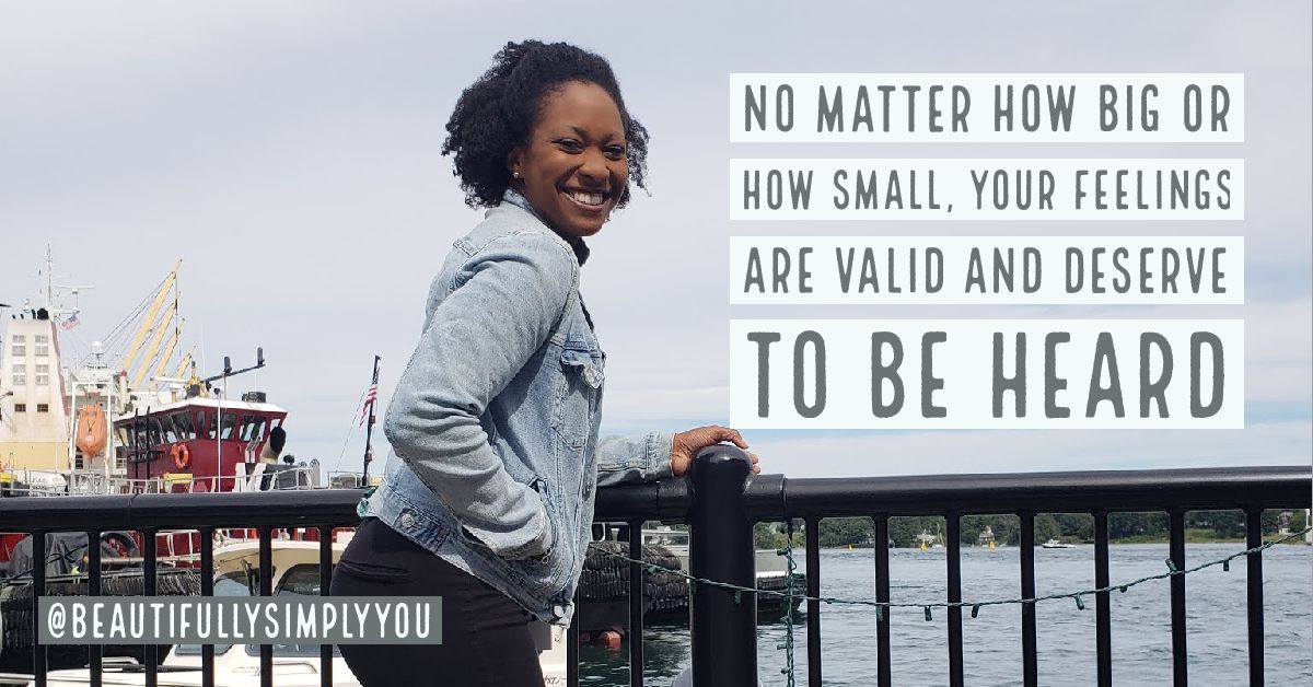 Your Feelings Are Valid – Beautifully Simply You