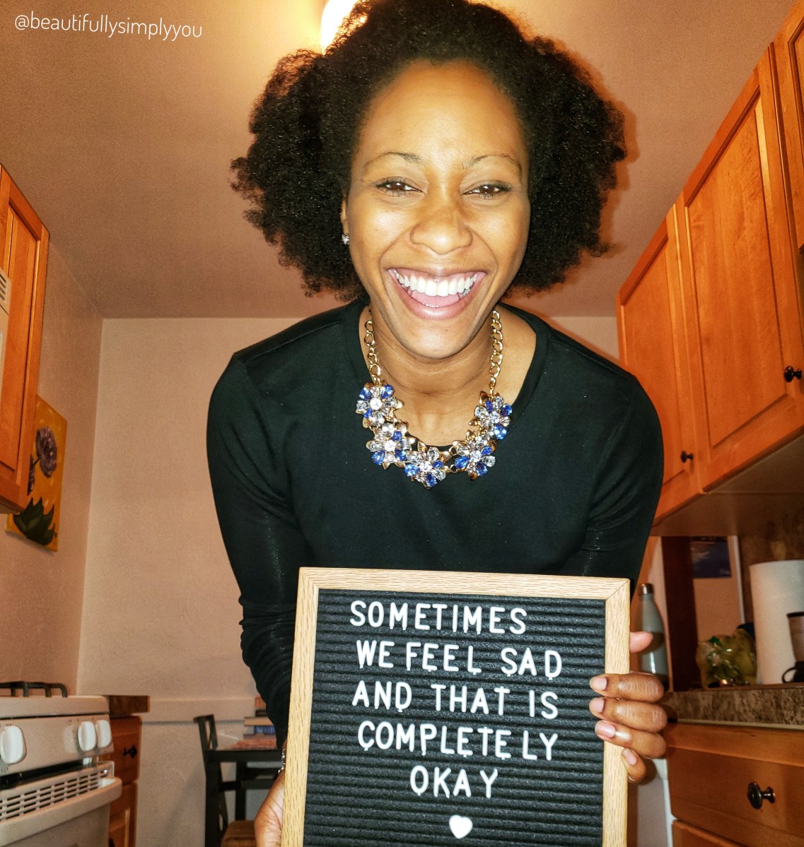 Sometimes We Feel Sad, But That is Completely Okay – Beautifully Simply You