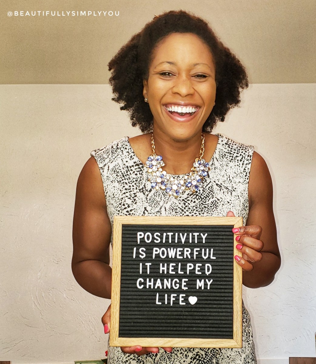 There Is So Much Power in Positivity – Beautifully Simply You